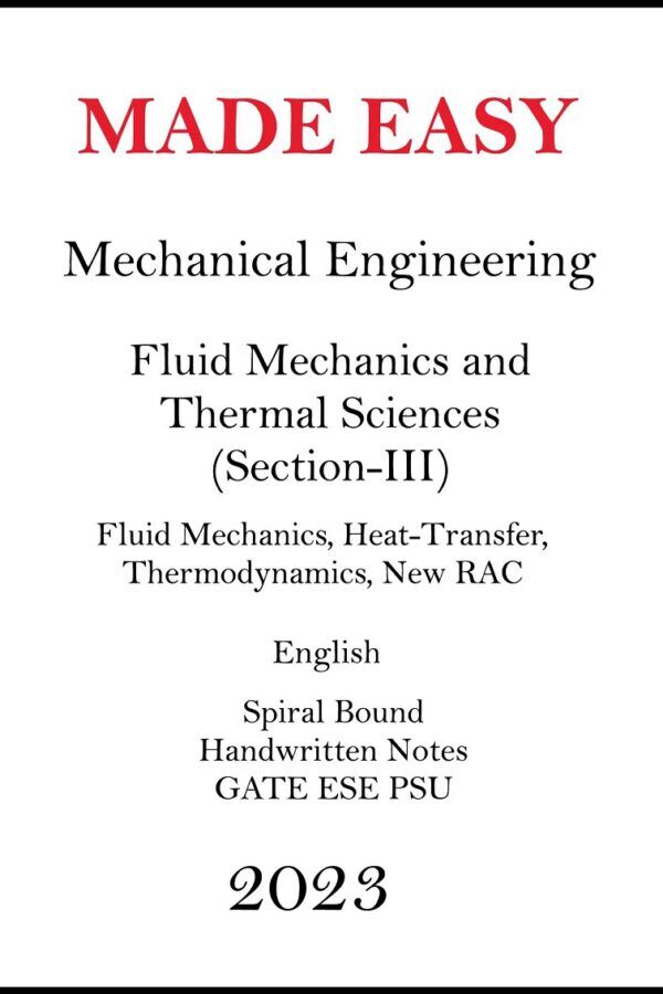Mechanical Engineering Made easy Notes by Selected Student ESE, GATE ...